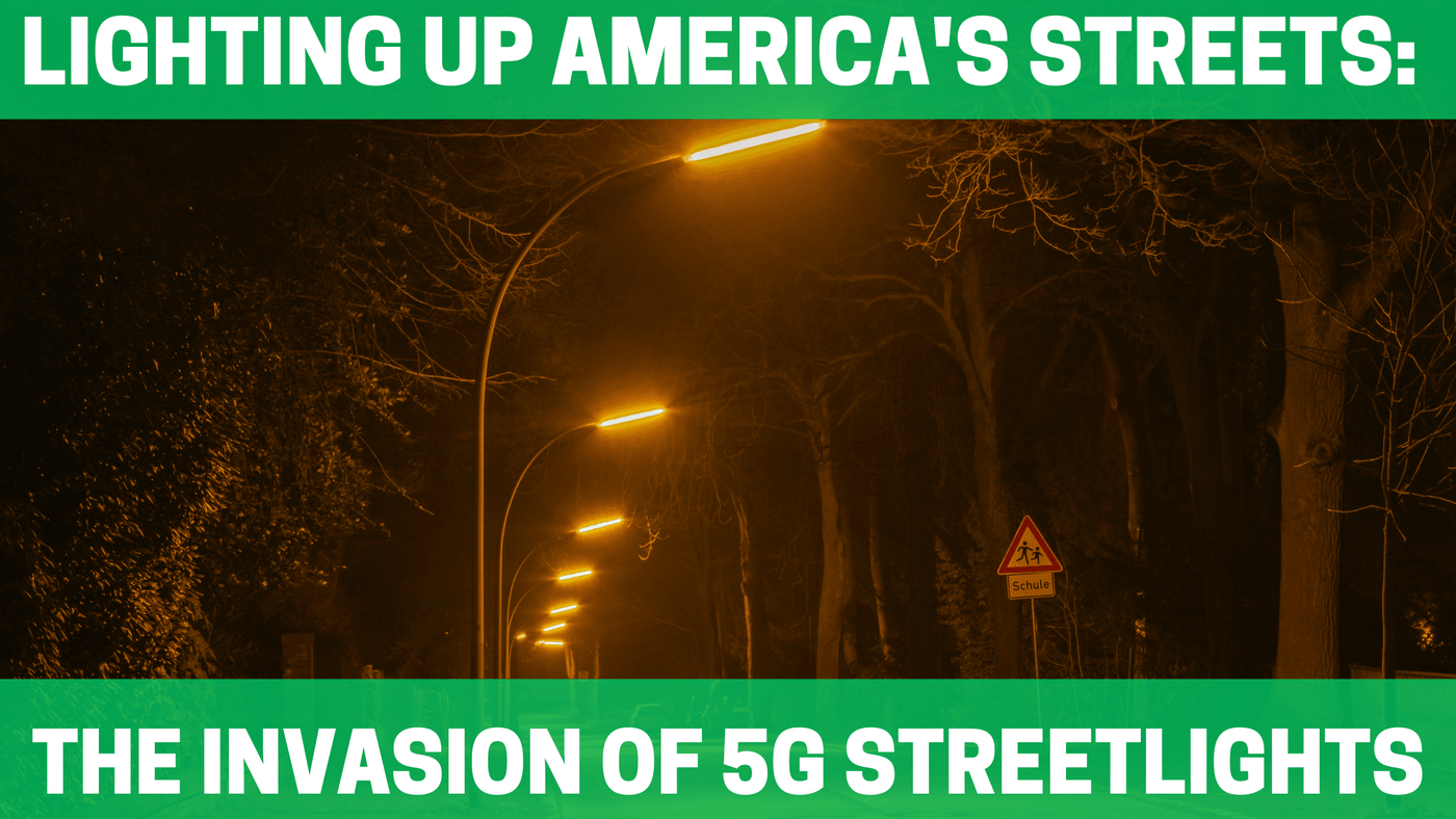 The Invasion of 5G Streetlights