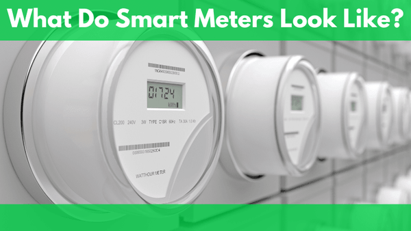 What Do Smart Meters Look Like?